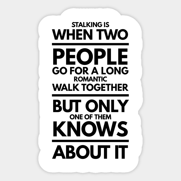 when two walk together