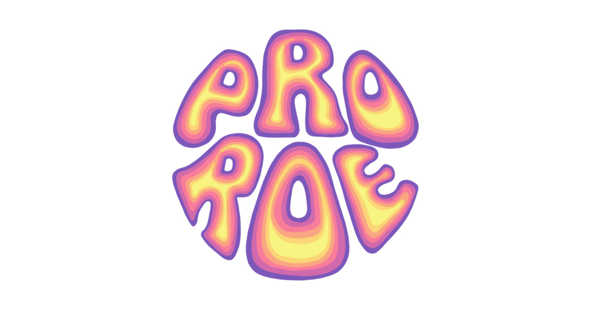 Pro Roe - Pro Roe - T-Shirt | TeePublic
