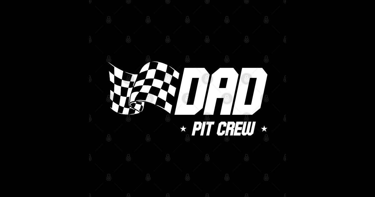 Dad Pit Crew Race Car Birthday Family - Dad Pit Crew - Posters and Art ...