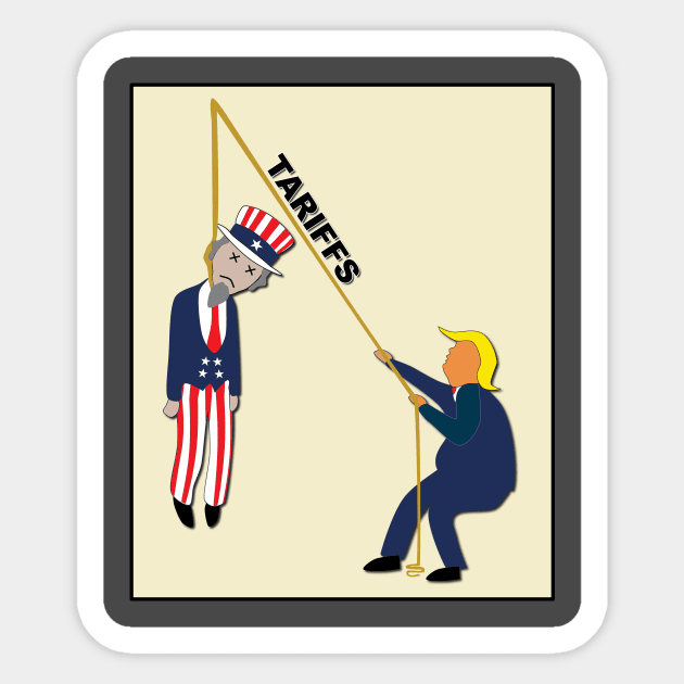 Trump's Tariffs - Trump - Sticker | TeePublic