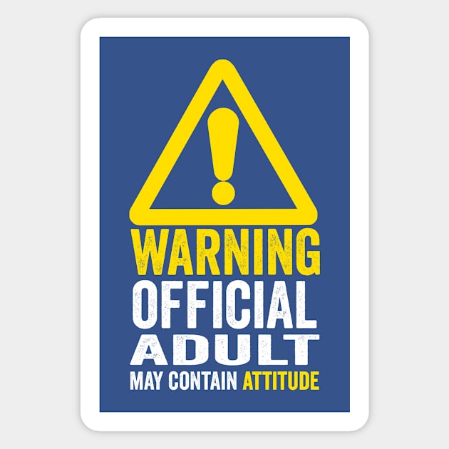 Warning Official Adult - 18th Birthday Gift - Sticker | TeePublic