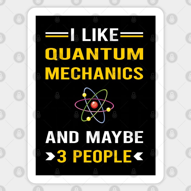 3 People Quantum Mechanics - Quantum Mechanics - Sticker | TeePublic