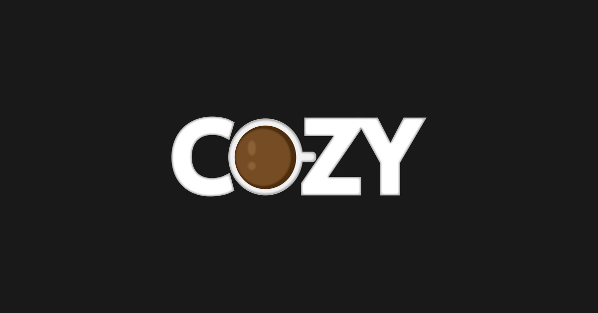 Cozy being cozy typography design - Cozy Being Cozy Typography Design ...