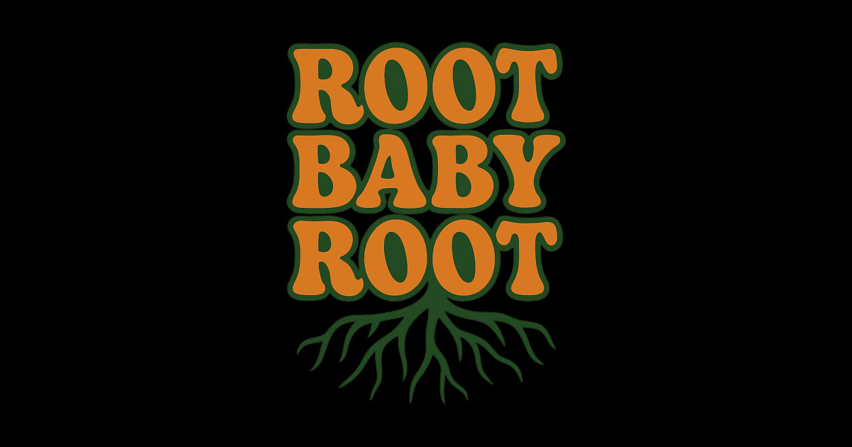 Root Baby Root design for Plant Lovers - Propagation Station - Posters ...