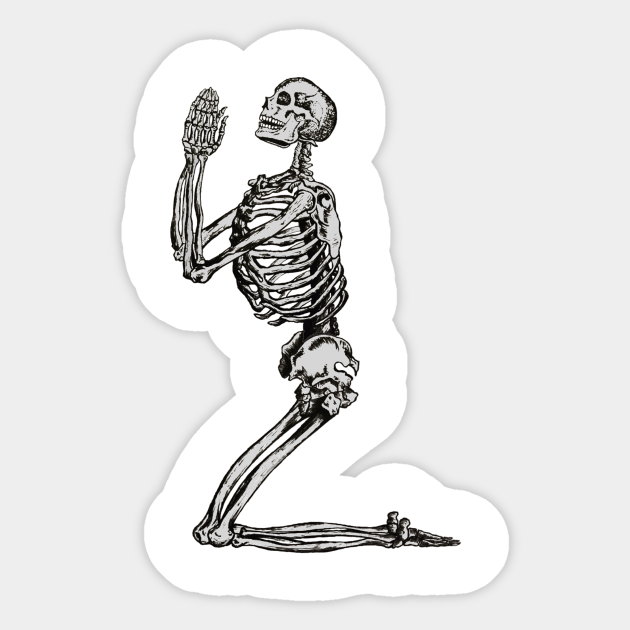 Praying skeleton - Skeleton Illustration - Sticker | TeePublic