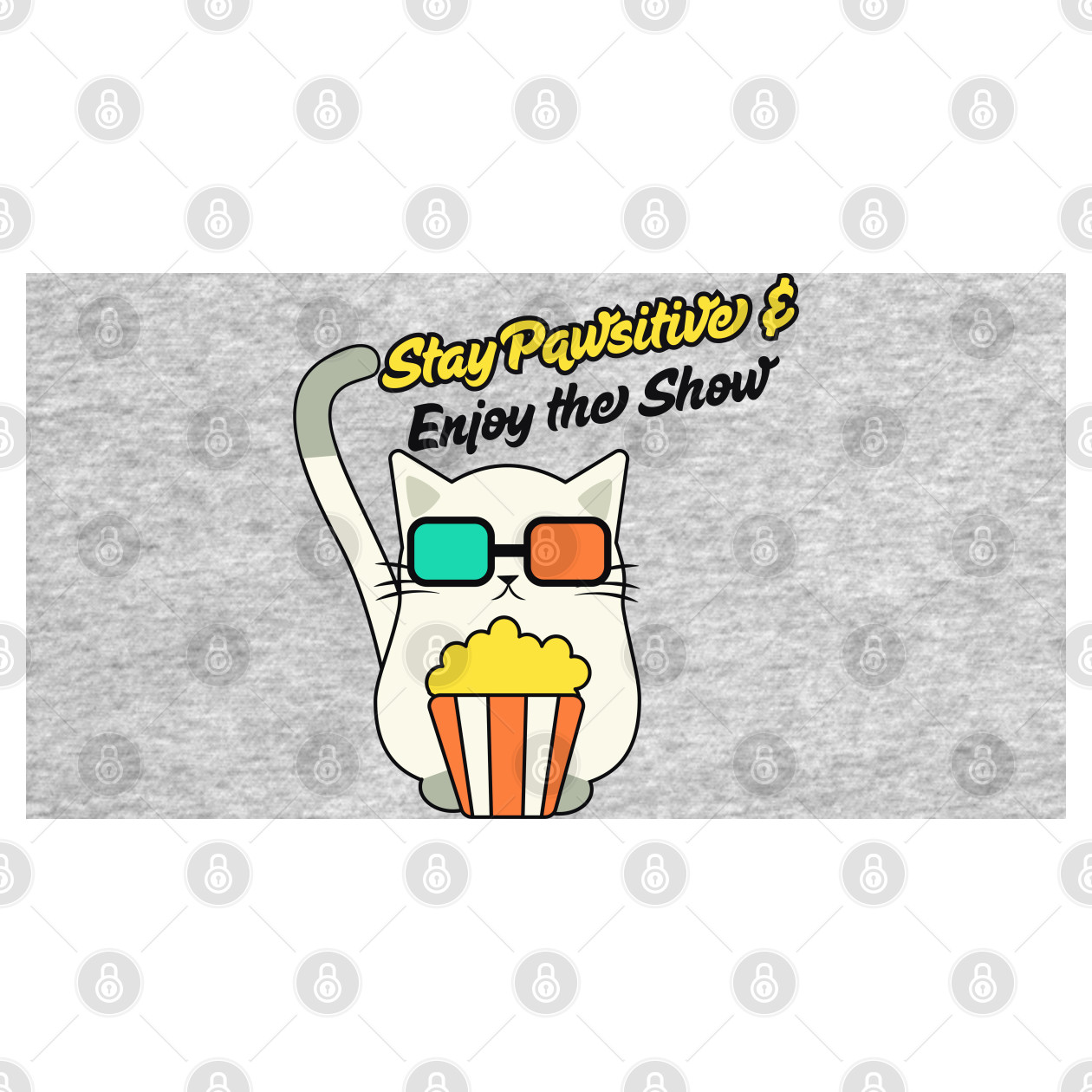 Stay Pawsitive and Enjoy The Show Motivational and Inspirational Cat ...