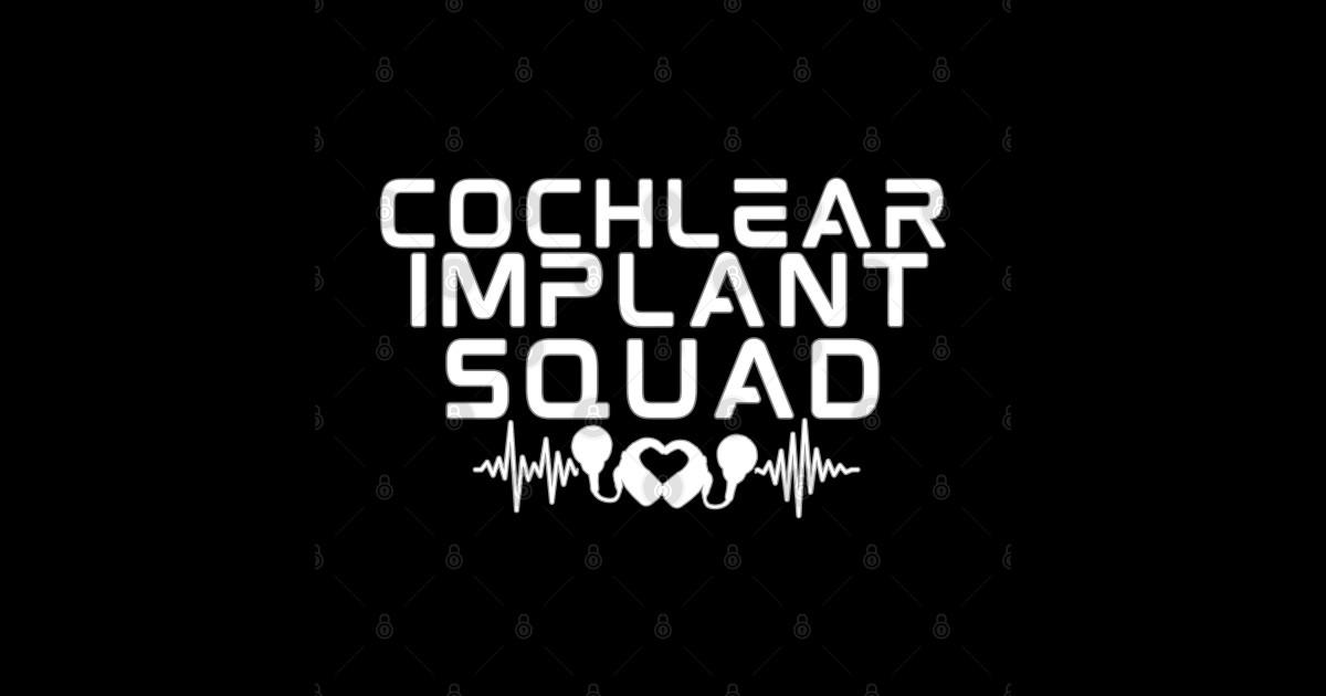 Cochlear Implant Squad - Cochlear Implant - Sticker | TeePublic