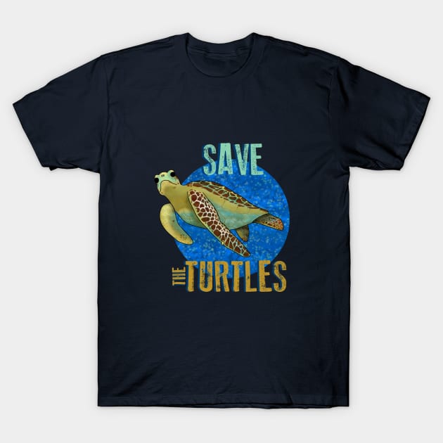 Save the turtles - Save The Turtles - T-Shirt | TeePublic