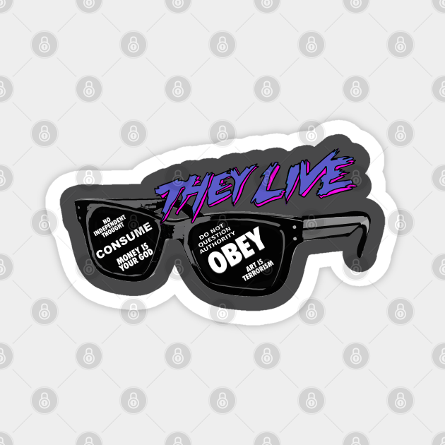 They Live Glasses They Live Magnet Teepublic
