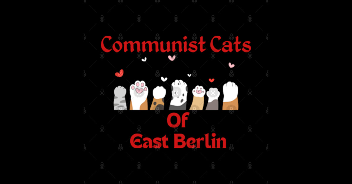 Communist Cats Of East Berlin - Communist Cats - Sticker | TeePublic
