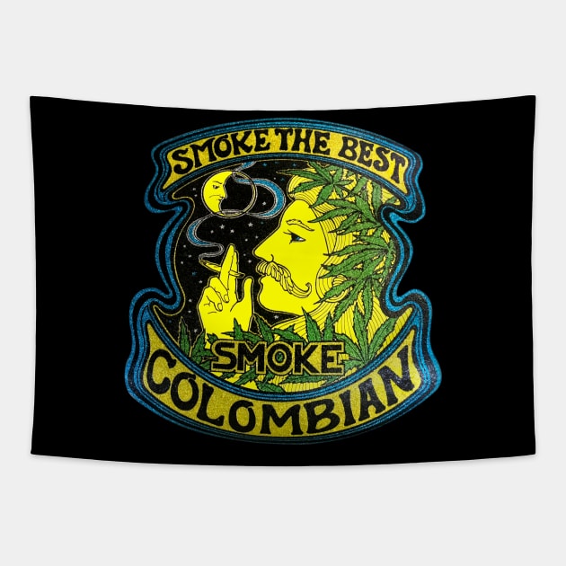 Smoke the best Columbian Marijuana - Weed - Tapestry | TeePublic