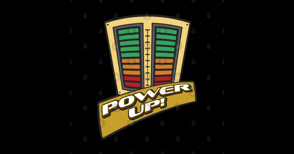 Power Up! - Power - Sticker | TeePublic