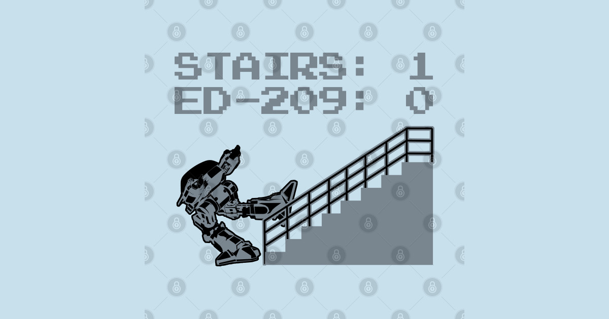 ED-209 vs Stairs - Robocop - T-Shirt | TeePublic