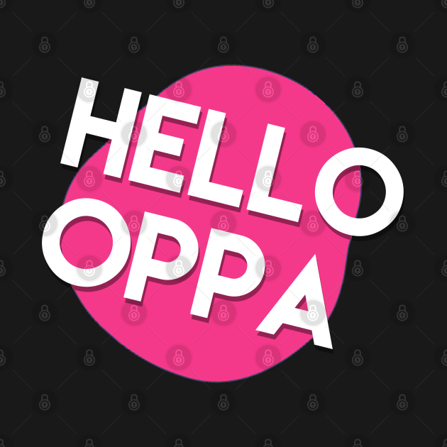 Hello oppa cute graphic - Oppa - T-Shirt | TeePublic