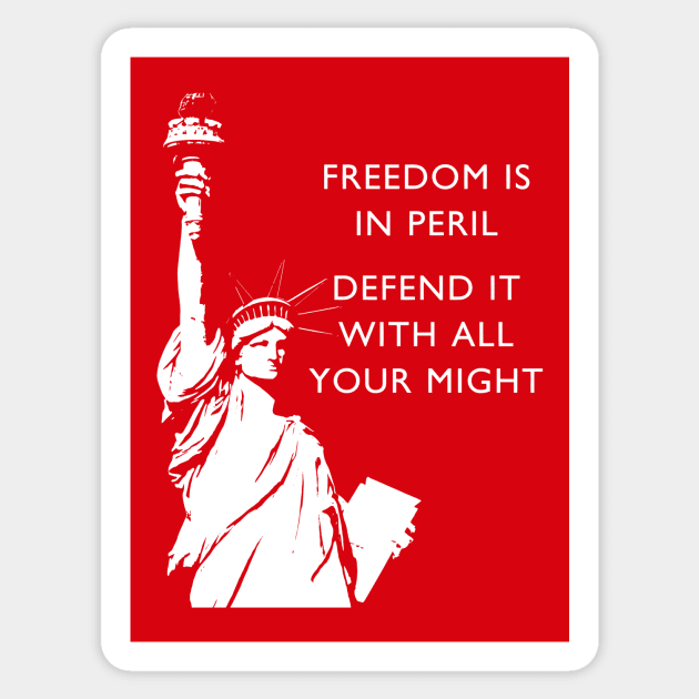Freedom Is In Peril - Statue of Liberty - Statue Of Liberty - Sticker ...