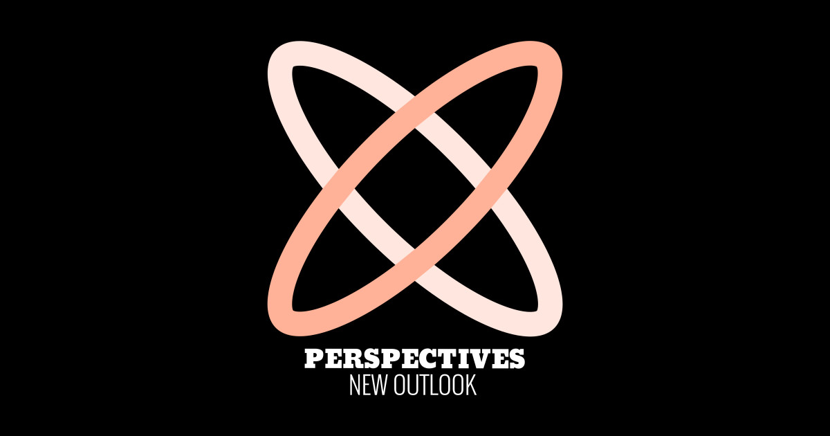 Perspectives, New Outlook - Perspective - Sticker | TeePublic