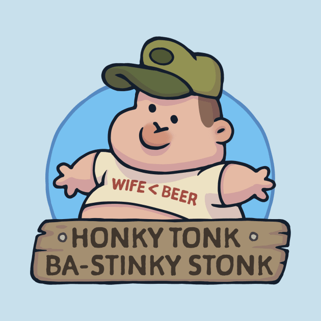 Dumpy: Honky Tonk Ba-Stinky Stonk - Dumpy - T-Shirt | TeePublic