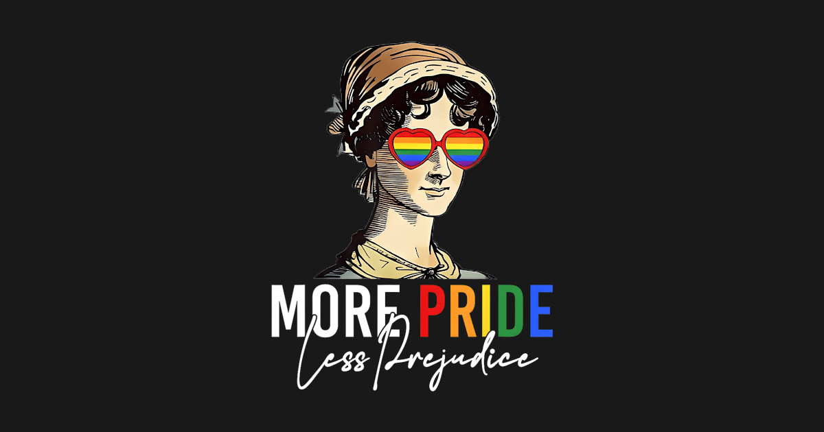 Funny LGBTQ More Pride Less Prejudice Pride Month - More Pride Less ...