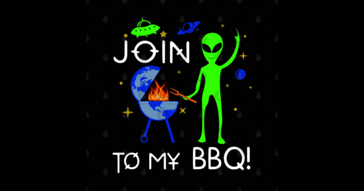 Funny Alien BBQ - Funny Alien Ufo - Sticker | TeePublic