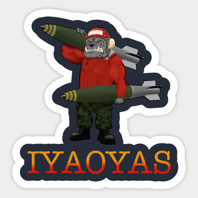 IYAOYAS - Ordnance - Sticker | TeePublic