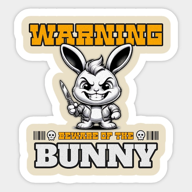 Beware of the Bunny - Bad Bunny - Beware - Sticker | TeePublic