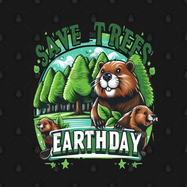 Beavers Save Trees on Earth Day - Save Trees On Earth Day - T-Shirt ...