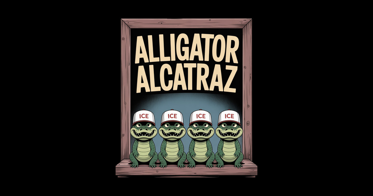 Meme Florida Alligator Alcatraz Ice Trump 2025 - Meme Florida Alligator ...