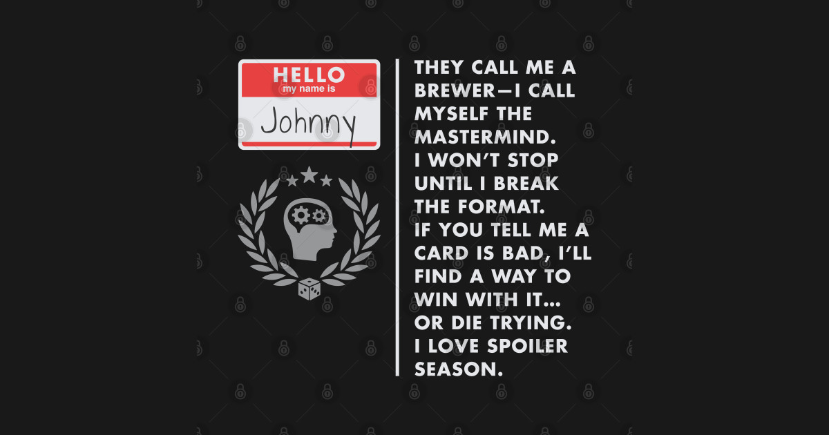 Johnny - Player Type - Magic The Gathering - T-Shirt | TeePublic