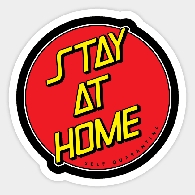 Stay At Home - Covid 19 - Sticker | TeePublic