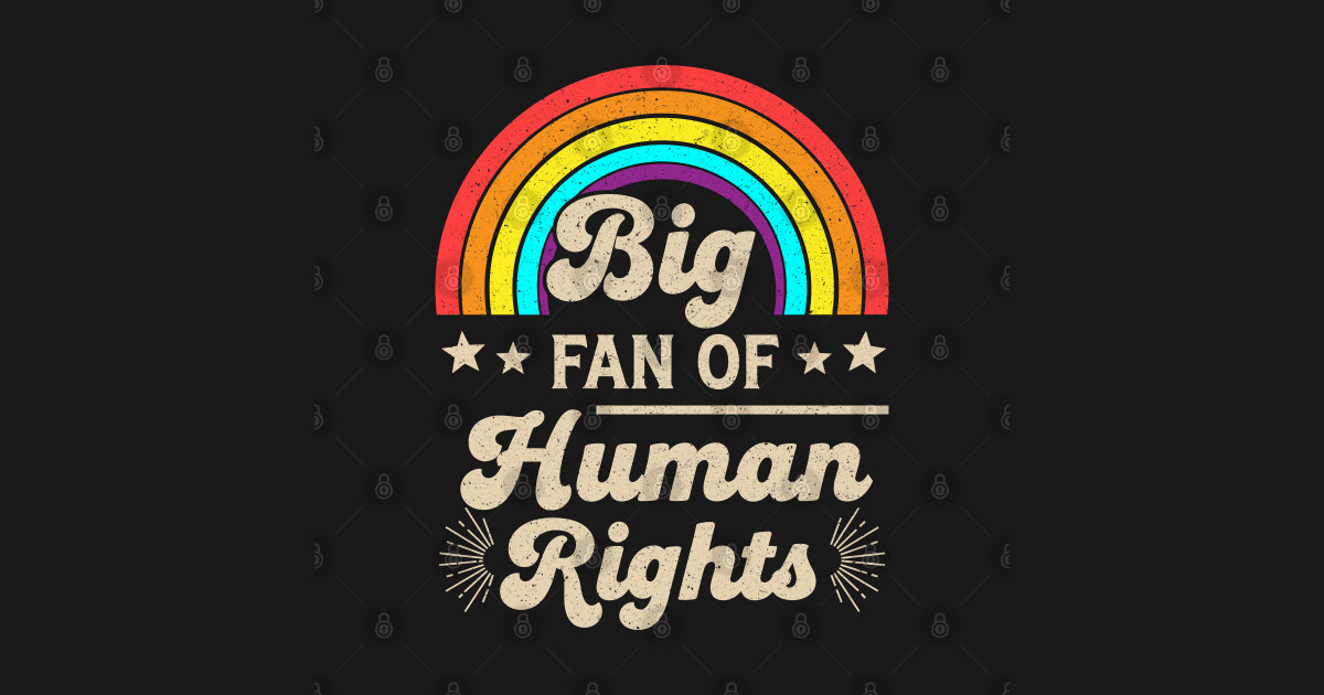 Big Fan of Human Rights - Retro Rainbow - Human Rights - T-Shirt ...