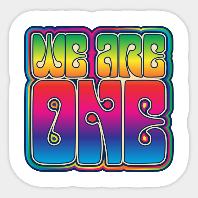 WE ARE ONE - Rainbow - Pride - Sticker | TeePublic