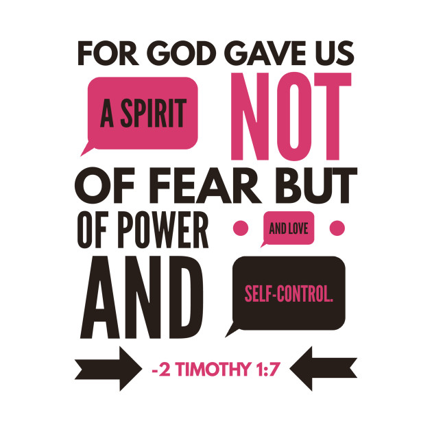 2 Timothy 1:7 Bible Verse - 2 Timothy 17 - T-Shirt | TeePublic