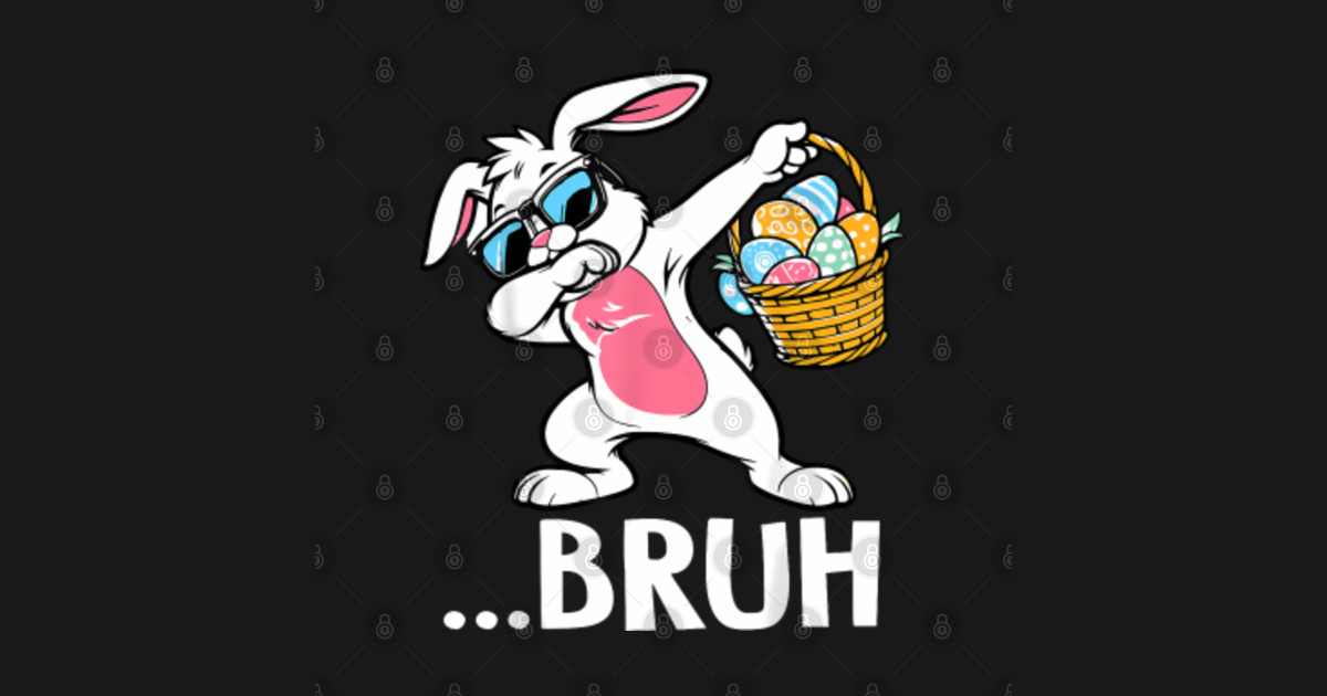 Bruh Dabbing Rabbit Meme Funny Saying Bro Teen Boys Easter - Bruh ...