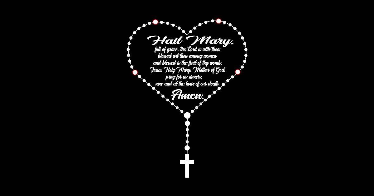 Hail Mary Prayer Hail Mary Prayer Sticker Teepublic