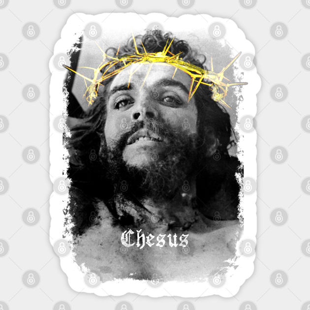 CheSus - Che Jesus Ernesto Guevara Dead Cuba Bol - Sticker | TeePublic