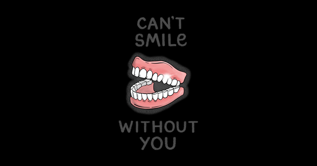 Can't Smile Without You - Valentines Day Gift For Him - Sticker | TeePublic