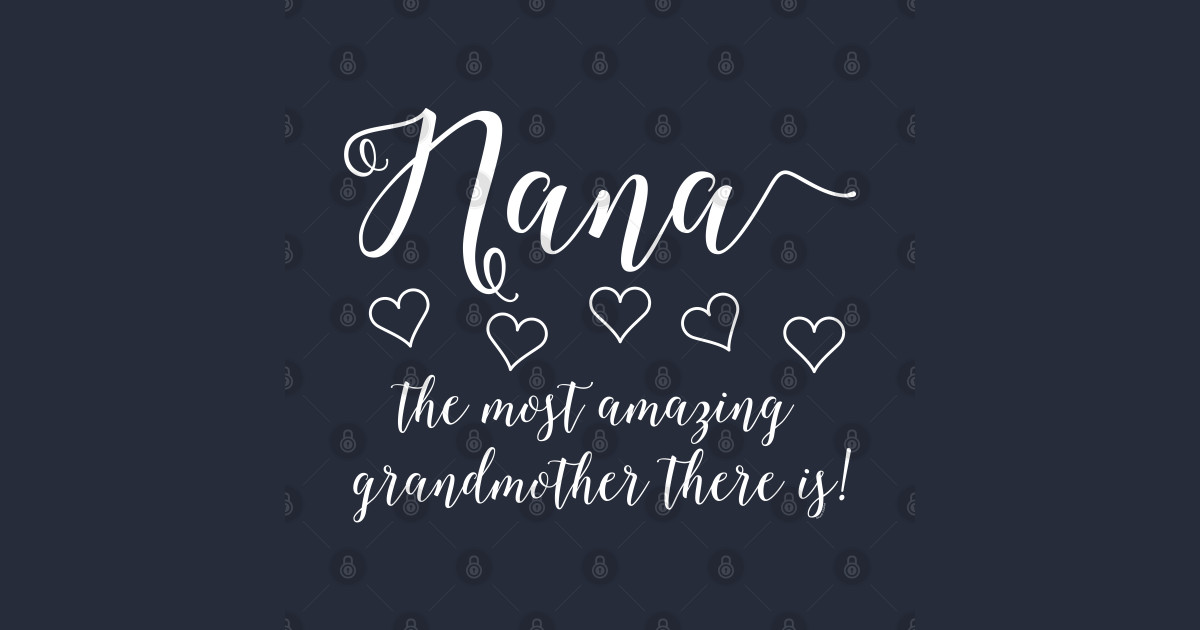Amazing Nana White Text - Nana - Sticker | TeePublic