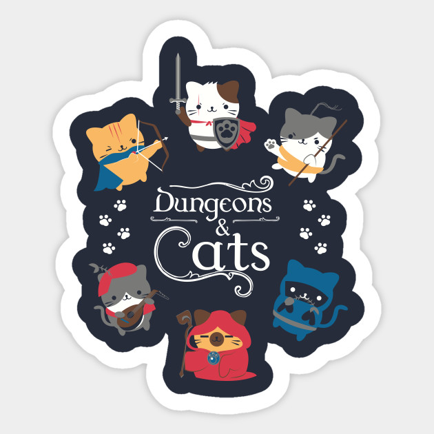 Dungeons & Cats - Dungeons And Dragons - Sticker | TeePublic