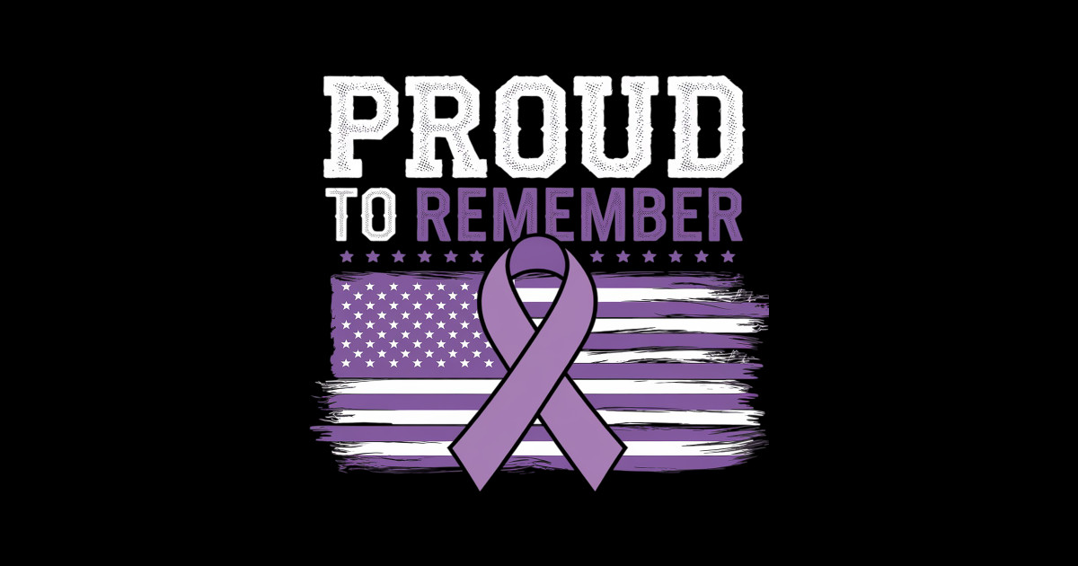 Proud to Remember Purple Ribbon Flag Military Heart Day - Proud To ...
