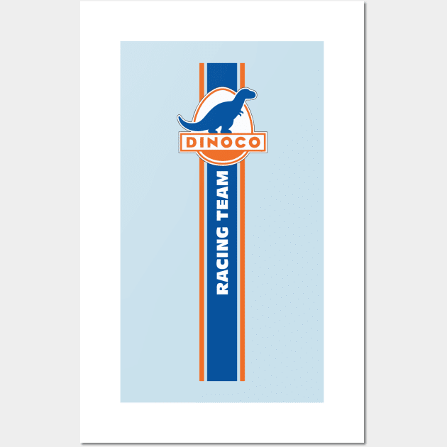 Dinoco Racing Team - Toy Story - Posters and Art Prints | TeePublic