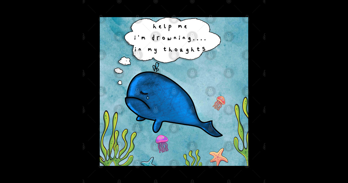 sad whale with deep quote - Sad Quote - Posters and Art Prints | TeePublic