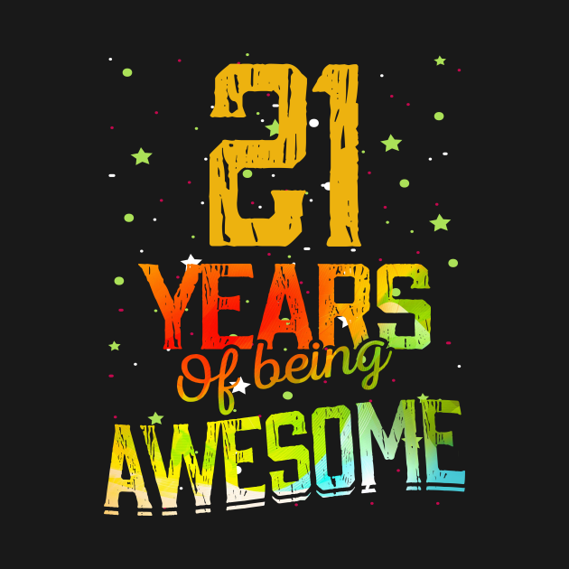 21th Anniversary Gift Vintage Retro 21 Years Of Being Awesome Gifts ...
