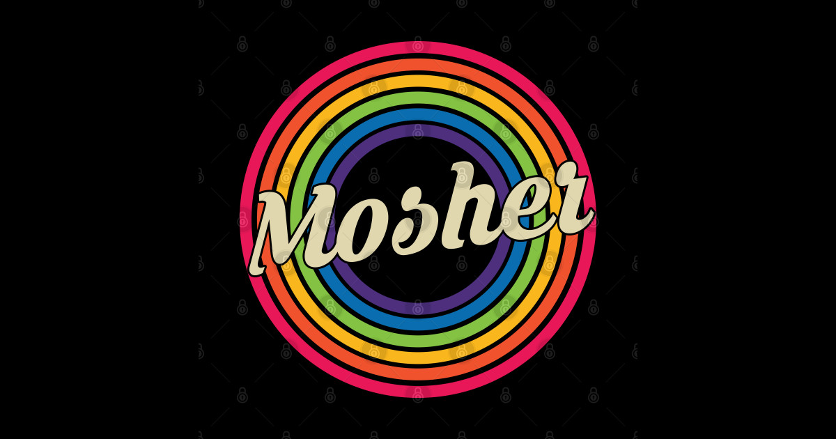 Mosher - Retro Rainbow Style - Mosher - Sticker | TeePublic