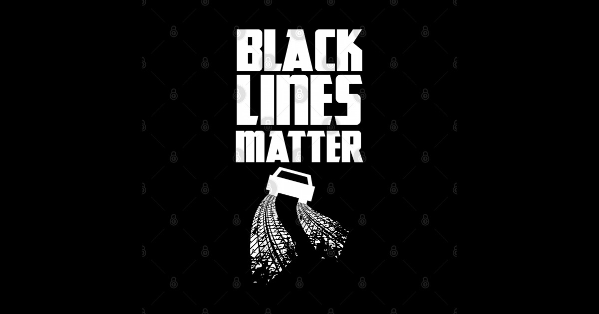 Black Lines Matter Car Burnout Skid - Black Lines - Sticker | TeePublic