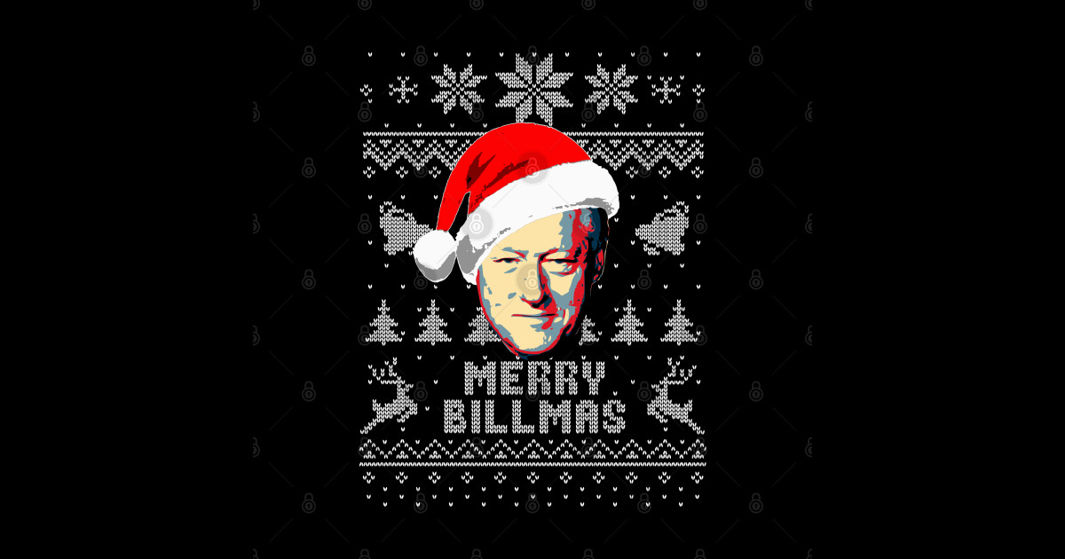 Bill Clinton Merry Billmas - Clinton - Sticker | TeePublic
