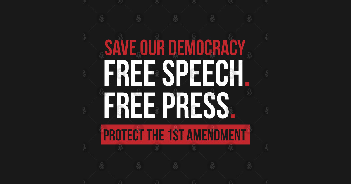 Save Our Democracy - Free Speech - T-Shirt | TeePublic
