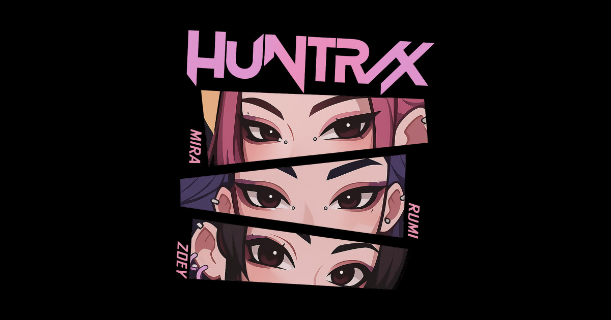 Huntrix Girls, Kpop Demon Hunters, Huntrix, Huntrix Fan, Rumi Zoey Mira, Kpop Huntrix - Kpop ...