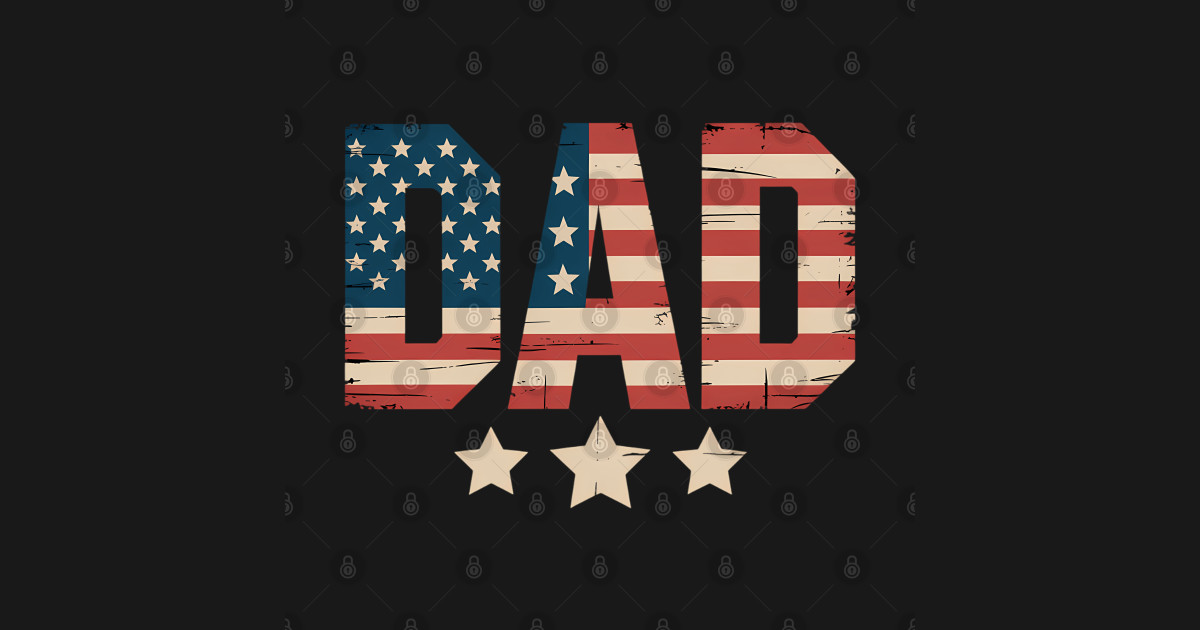 USA Patriotic Dad Father_s Day American Flag 4th Of July - Usa ...