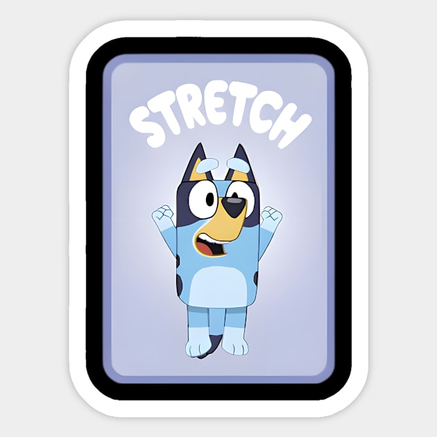 Bluey Stretch - Stretch Band Workout - Sticker | TeePublic