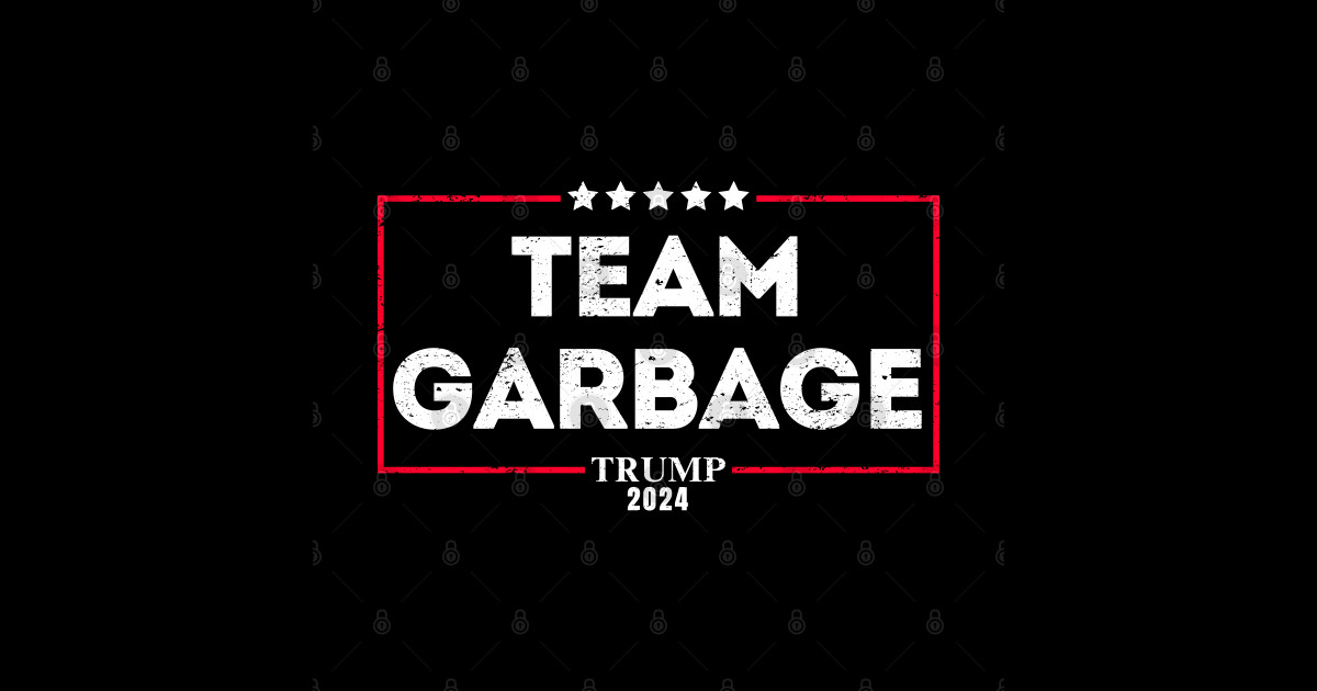 Team Garbage 2024 - Trump 2024 - Sticker | TeePublic